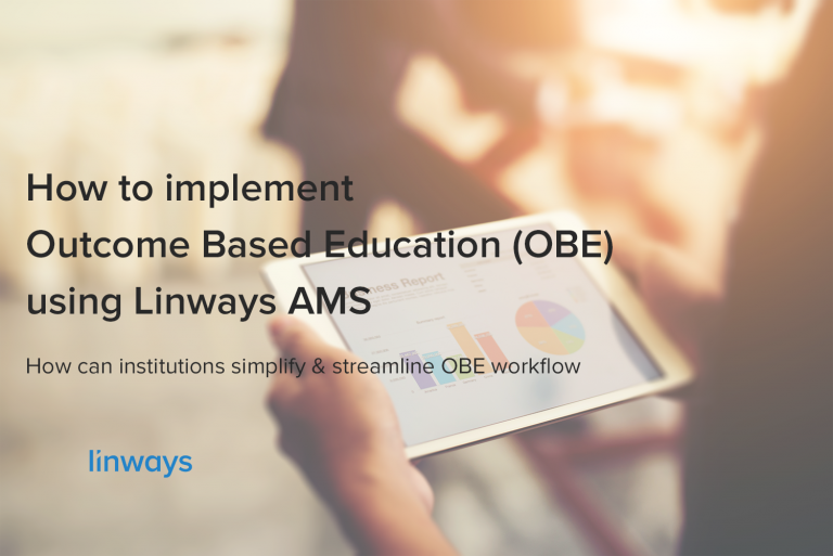 The ultimate guide to Outcome Based Education(OBE)| OBE software| Linways