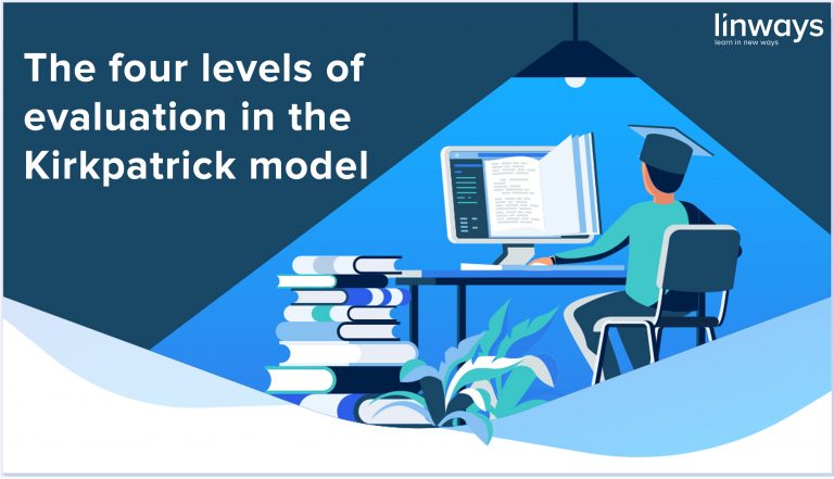 The four levels of the Kirkpatrick model for evaluation | Linways ...